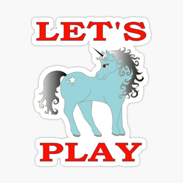 "Lets play with a blue unicorn" Sticker for Sale by FunzyCollection ...