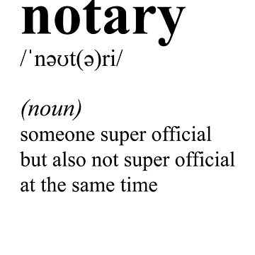 "Funny Notary Definition Gift" Sticker for Sale by JustCreativity ...