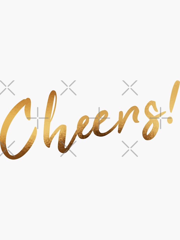 "Cheers!" Sticker for Sale by Rixxi | Redbubble