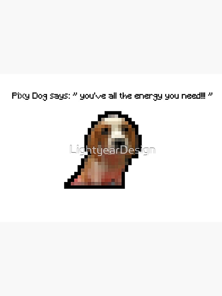 Lienzo «Pixy Dog dice: ¡tienes toda la energía que necesitas! - el ...