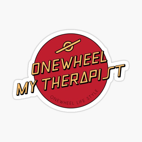 "onewheel my therapist - Onewheel life style " Sticker for Sale by ...