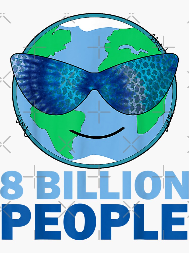 "8 Billion People Achievements Celebrate Essential T-Shirt" Sticker for ...