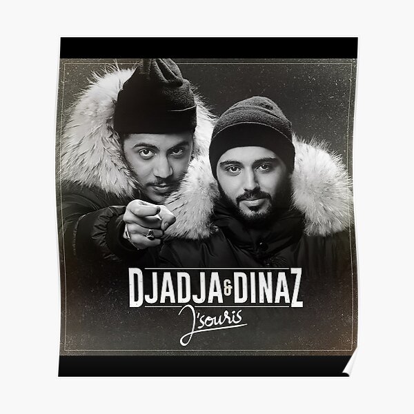"Djadja And Dinaz Poster" Poster for Sale by shinhsikak | Redbubble
