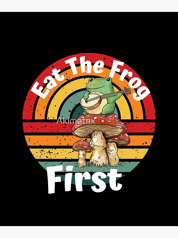 "Eat The Frog First - Vintage Comic Time - Your own style " Poster for ...