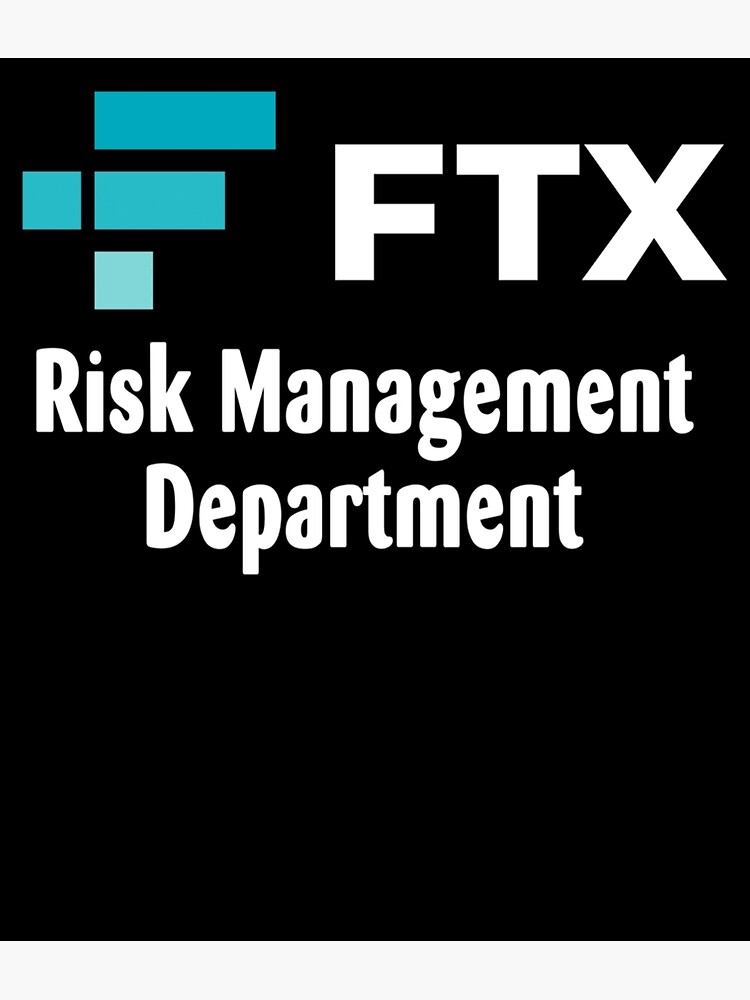 "FTX Token Risk Management Department 2022 Crypto Blockchain, 2022 FTX ...