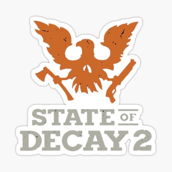 "Best State of decay 2 For Fans" Sticker for Sale by DLutfy | Redbubble