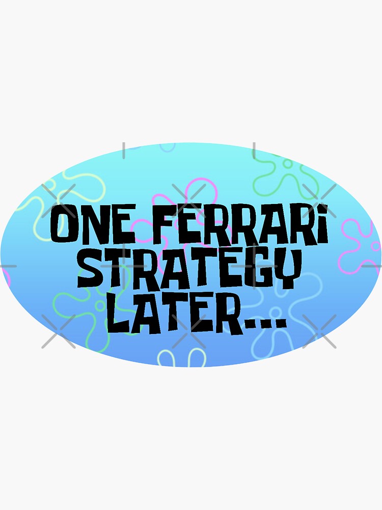 "One Ferrari Strategy Later F1 Meme" Sticker for Sale by hannyz812 ...