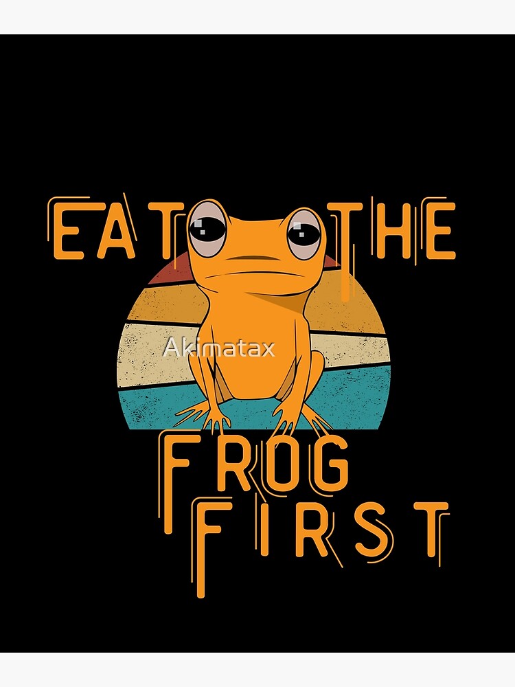 "Eat The Frog First - Vintage Comic Time - Your own style " Poster for ...
