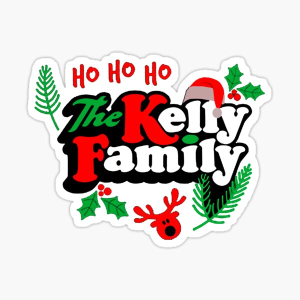"The Kelly Family" Sticker for Sale by Maikawaa | Redbubble