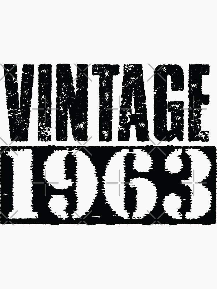 "Vintage 1963 - Vintage Black Text" Sticker for Sale by James-Apinardo ...