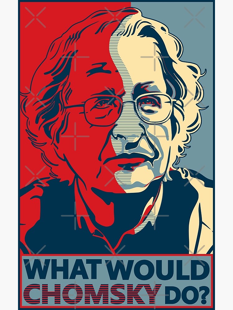"What would Naom Chomsky do?" Art Print for Sale by Groenendijk | Redbubble