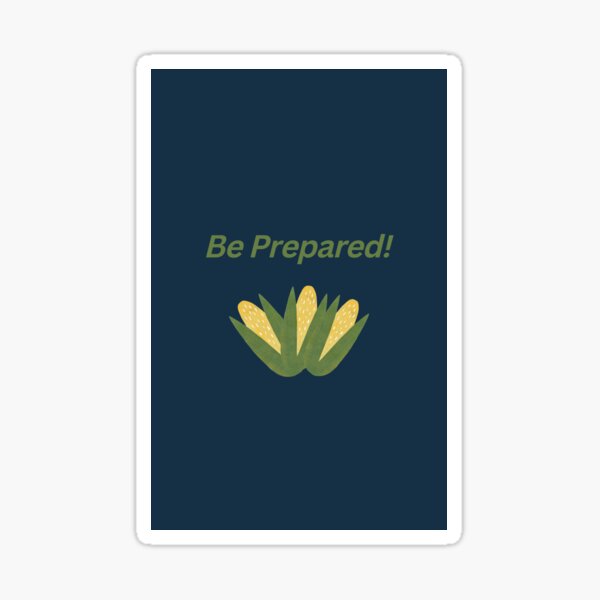 "Be Prepared" Sticker for Sale by talhamughal | Redbubble