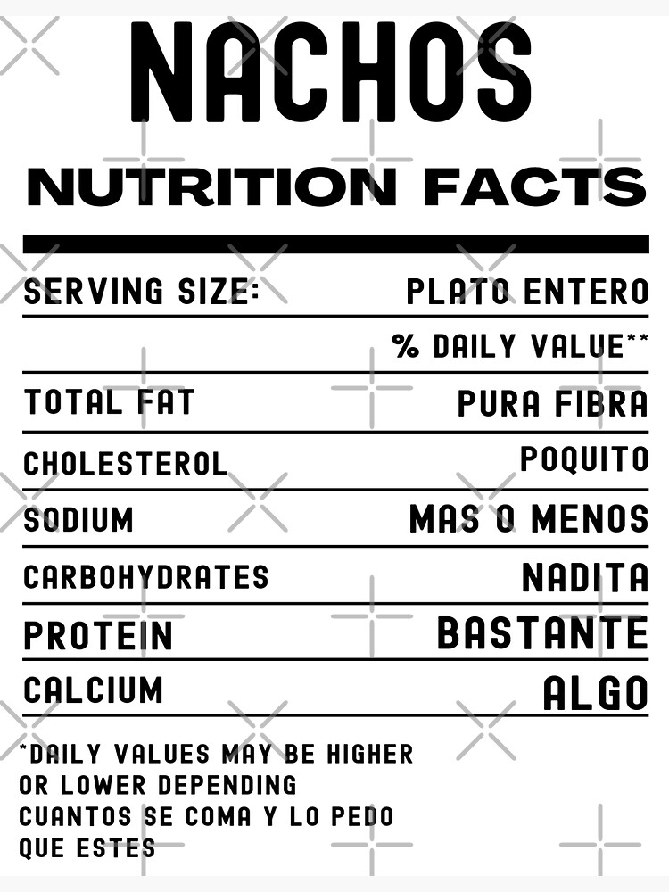 "Nachos nutrition facts,comida mexicana" Sticker for Sale by erozzz ...