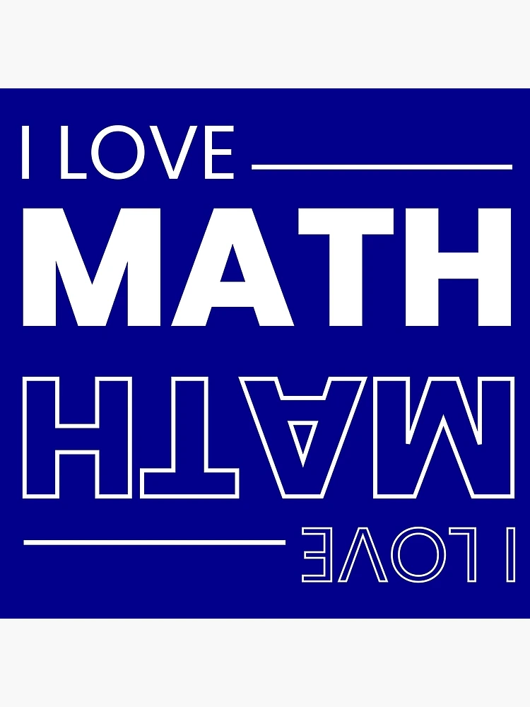 I Love Maths Poster
