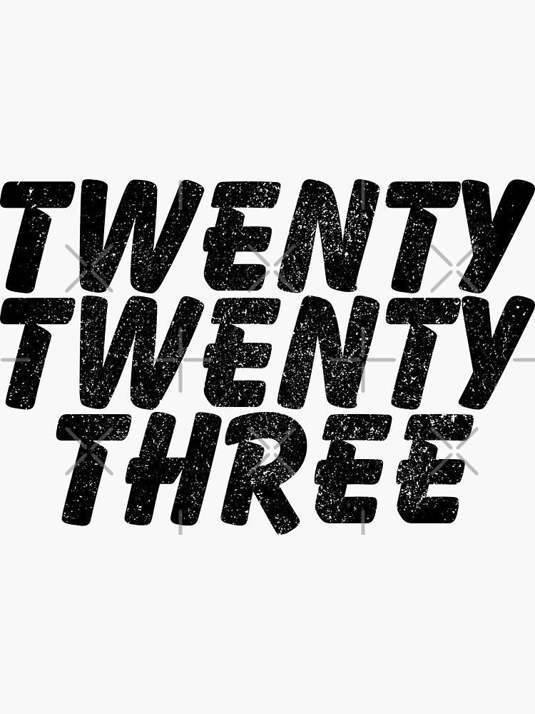 "Twenty Twenty Three #001 (Black)" Sticker for Sale by ComputeUnit ...