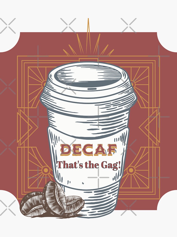 "Decaf" Sticker for Sale by SapientWorks | Redbubble