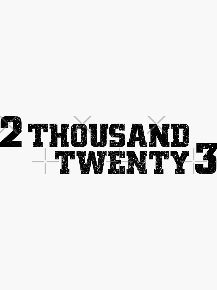"Twenty Twenty Three #002 (Black)" Sticker for Sale by ComputeUnit ...