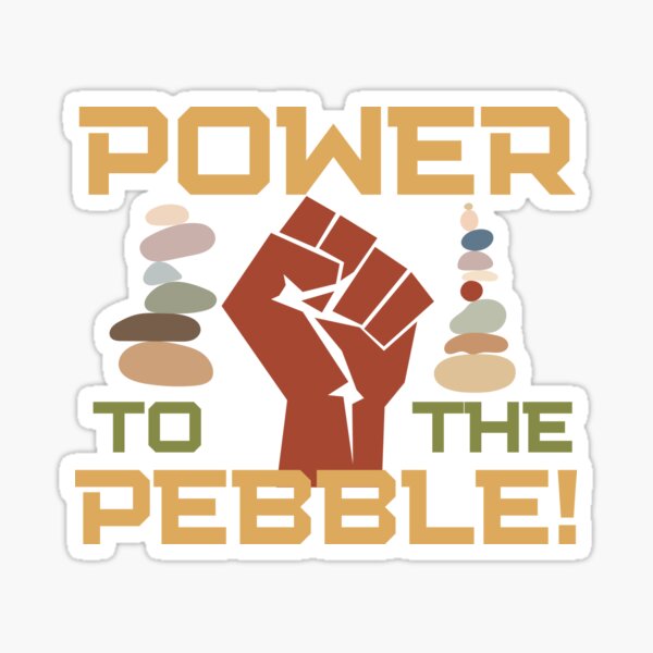 "POWER To The PEBBLE, Geology Design" Sticker for Sale by VileVeil ...