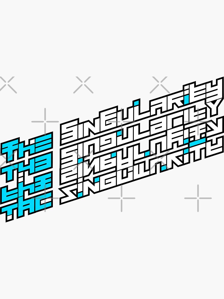 "The Singularity Word Art" Sticker for Sale by MOULEOFFICIAL | Redbubble