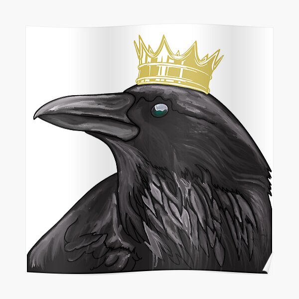 "King of Crows" Poster for Sale by OKyak | Redbubble