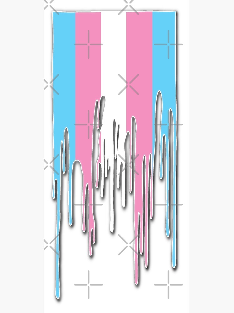 "DRIP (Trans Flag)" Poster for Sale by TheTransStyle | Redbubble