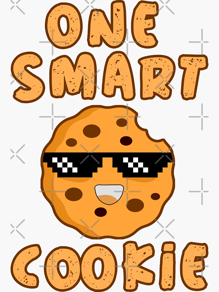 "One Smart Cookie" Sticker for Sale by franktact | Redbubble