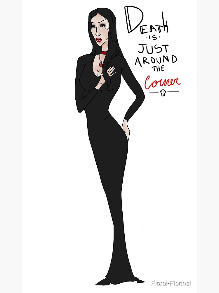 "Death is Just Around the Corner" Poster for Sale by Floral-Flannel ...