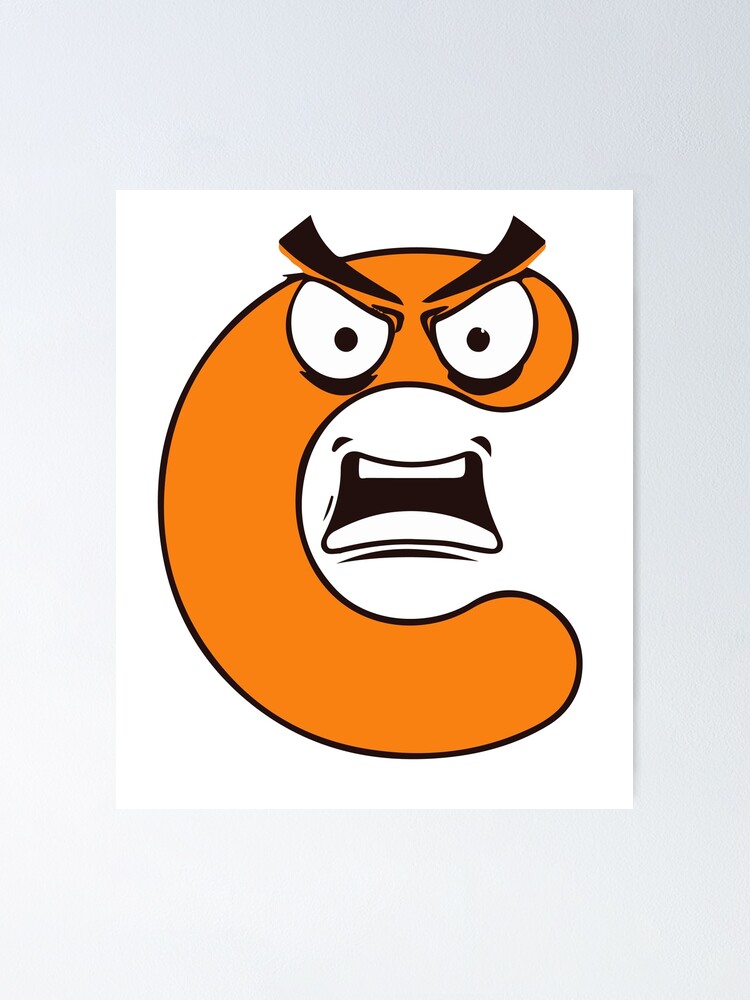 "Emotion Letter C Alphabet Lore, Angry Latter Alphabet Lore" Poster for ...