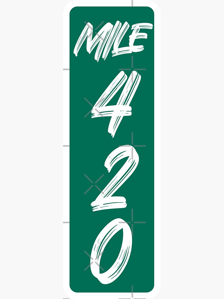 "420 Mile Marker" Sticker for Sale by brasevko | Redbubble