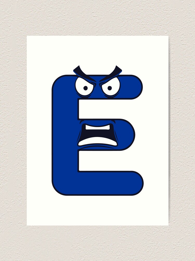 "Emotion Letter E Alphabet Lore, Angry Latter Alphabet Lore" Art Print ...