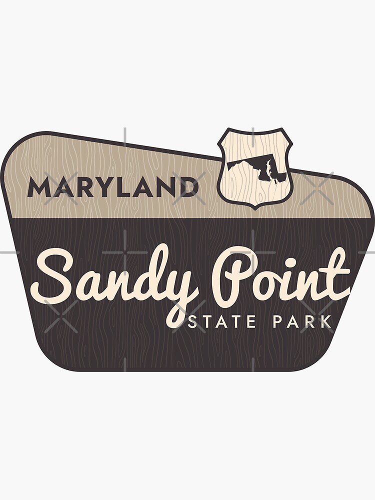 "Sandy Point State Park Maryland Vintage Welcome Sign" Sticker for Sale ...