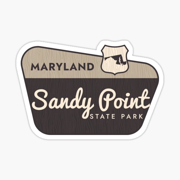 "Sandy Point State Park Maryland Vintage Welcome Sign" Sticker for Sale ...