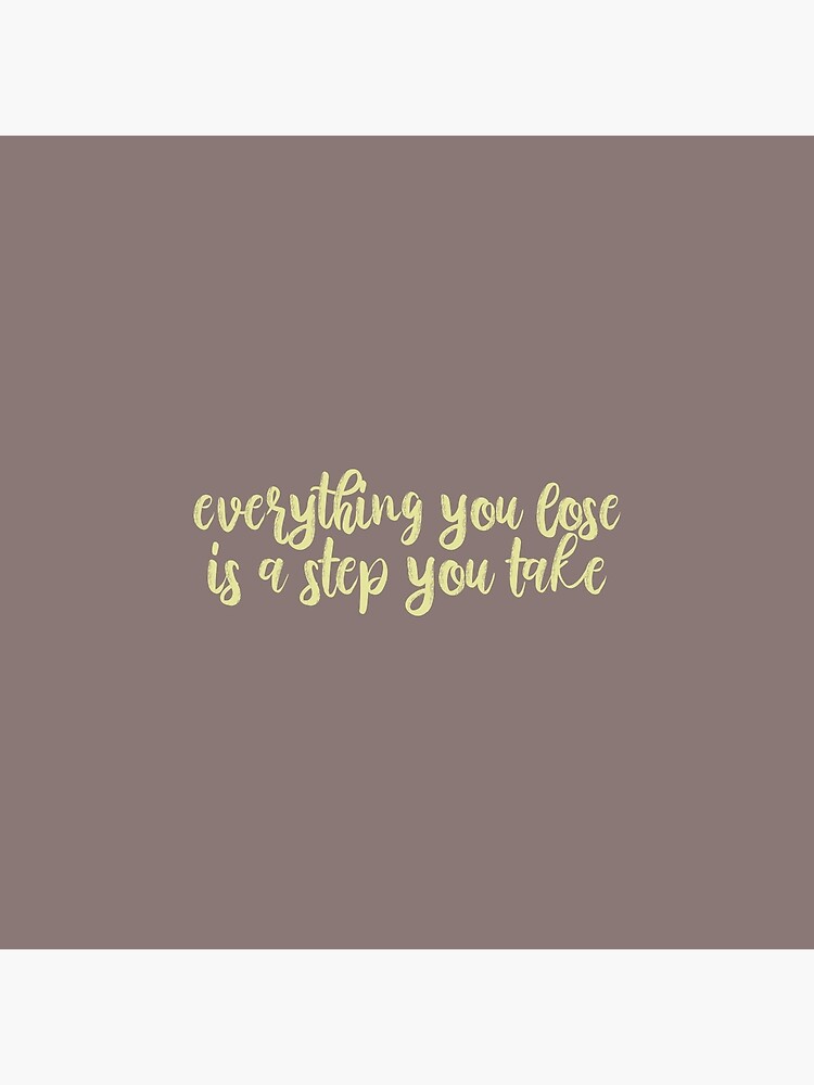 Lámina fotográfica «Todo lo que pierdes es un paso que das, eres tu propio hijo, Taylor Swift ...