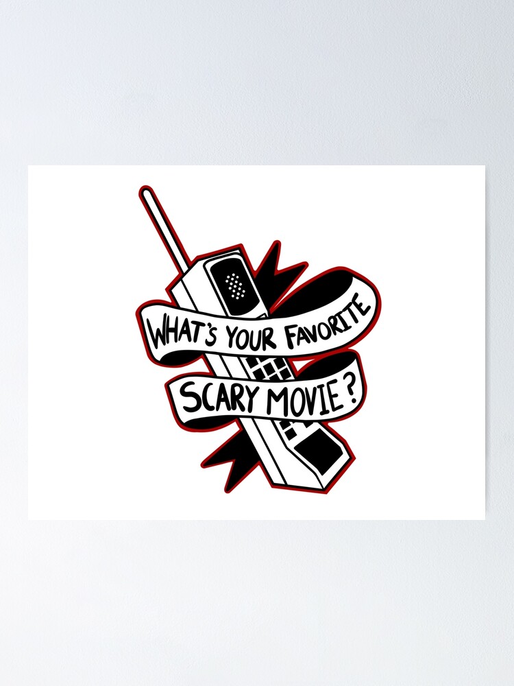 "Scream 1996 What’s Your Favorite Scary Movie?" Poster for Sale by ...