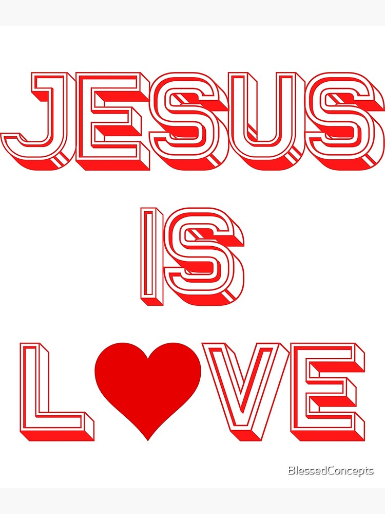 Póster «Jesús es amor | Jesús reina cristiano | Jesús reina por siempre ...