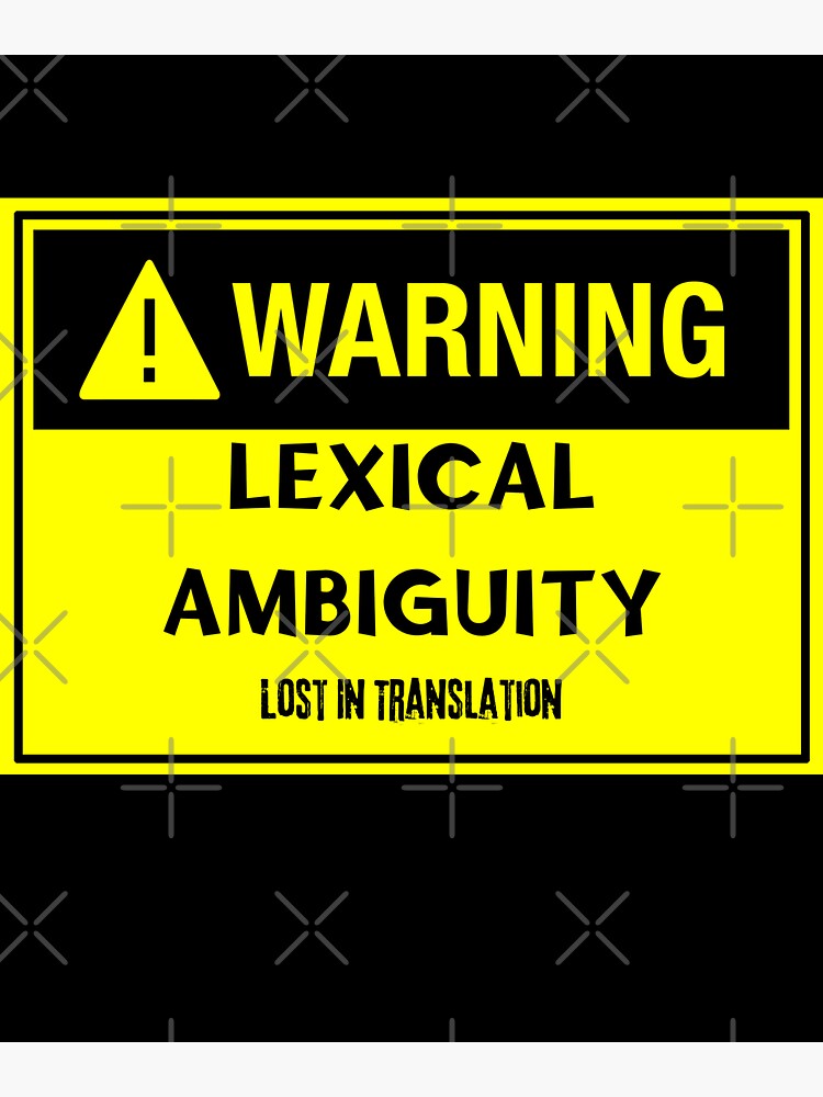 Lexical Ambiguity Sticker For Sale By Seriyusink69 Redbubble