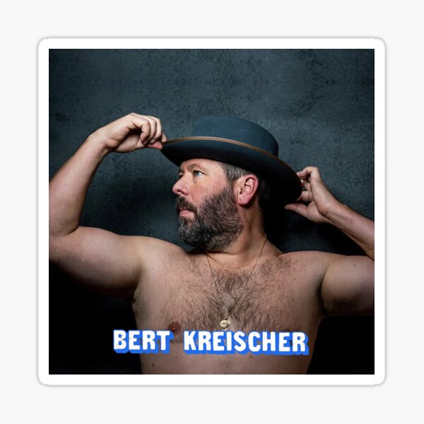 "Hansome of Berto Kreischer tops of world" Sticker for Sale by ...
