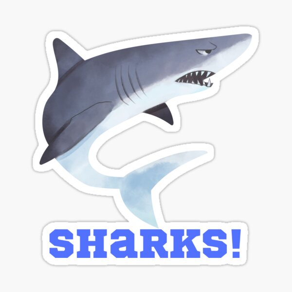 "Sharks!" Sticker for Sale by KeaneTheMachine | Redbubble