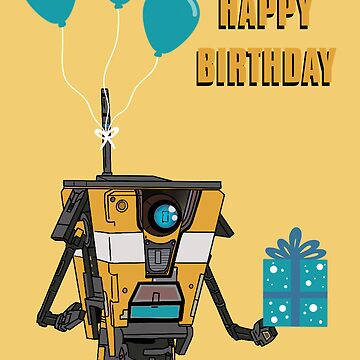 "borderlands claptrap birthday card" Greeting Card for Sale by ...