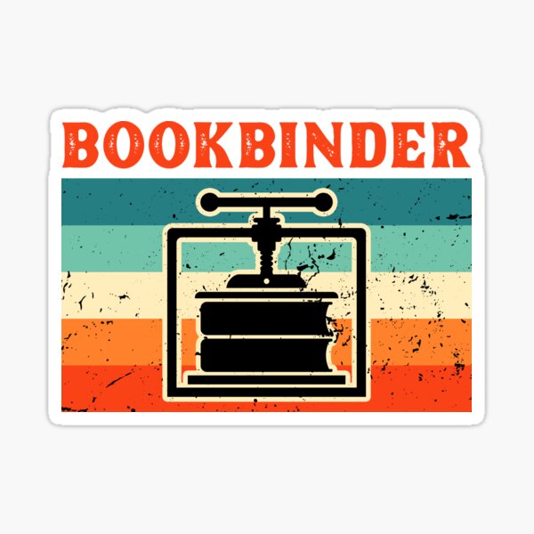 "Retro Vintage Bookbinder Bookbinding" Sticker for Sale by NestaReign ...