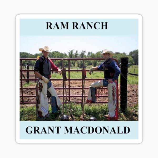 "Ram Ranch Grant MacDonald " Sticker for Sale by ShawnBogan | Redbubble