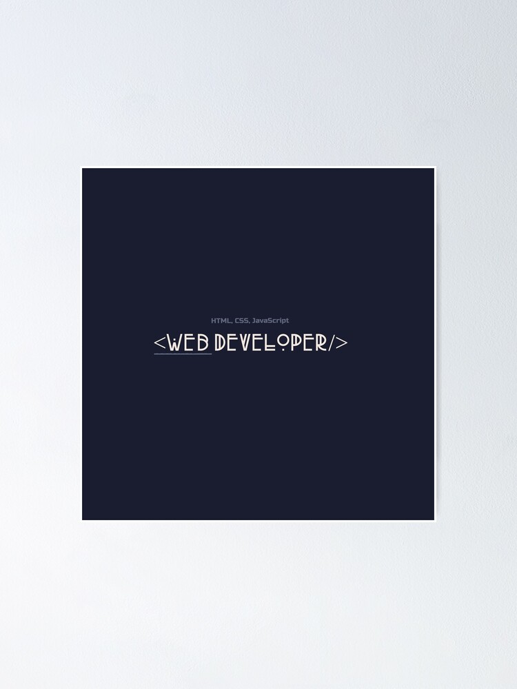 "Web Developer Typography (HTML, CSS, JavaScript) (Pandora Font)" Poster for Sale by RealCode ...