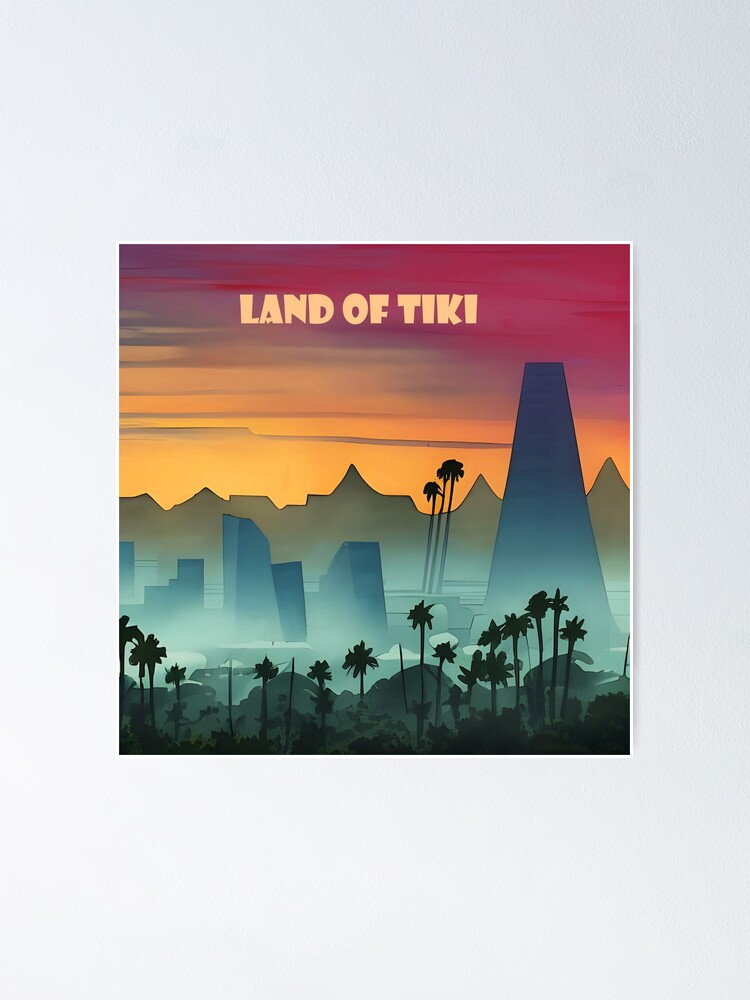 "Land of Tiki" Poster for Sale by Lamirabelle | Redbubble