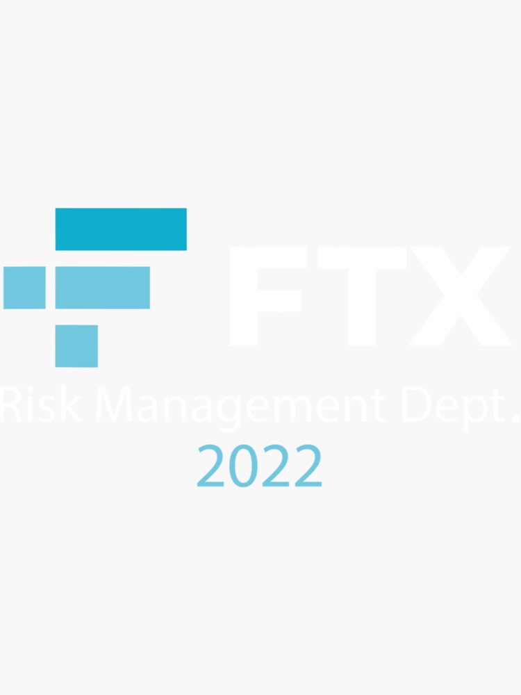 "FTX Token Risk Management Department 2022 Crypto Blockchain" Sticker ...
