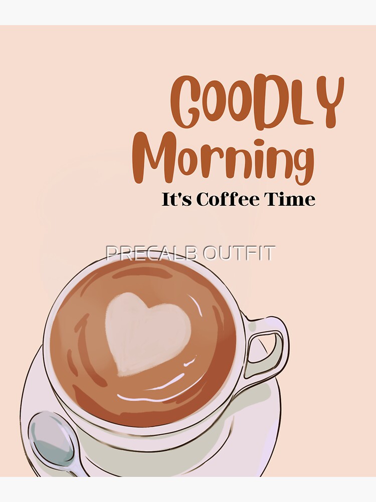 " Goodly Morning Stickers t Shirts newest 2022" Sticker for Sale by ...