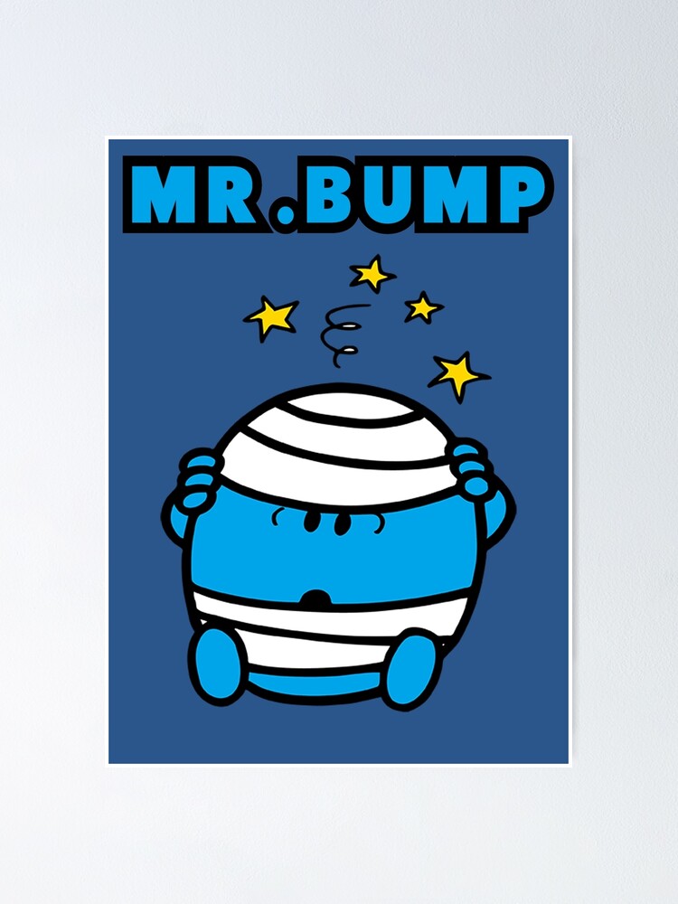 "mr.bump little miss and mr.men" Poster for Sale by kaandalf | Redbubble