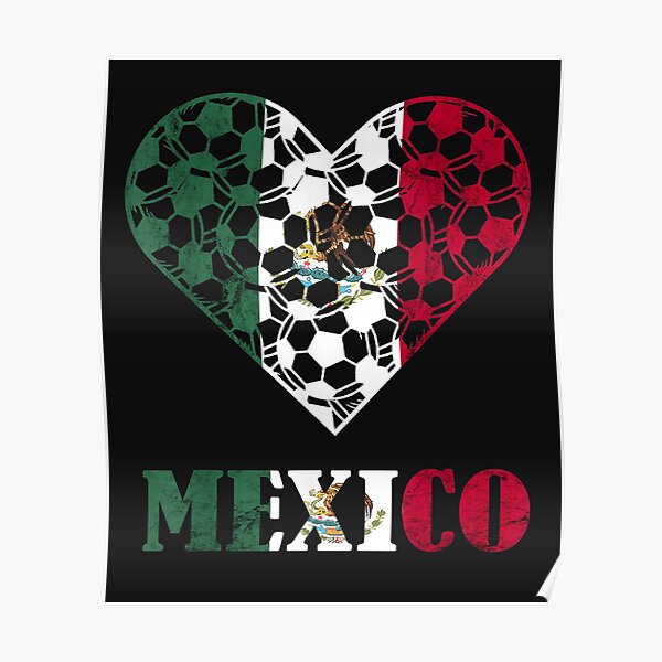 "Mexico Mexican Soccer Team Mexican Pride Mexico Soccer T-Shirt" Poster ...