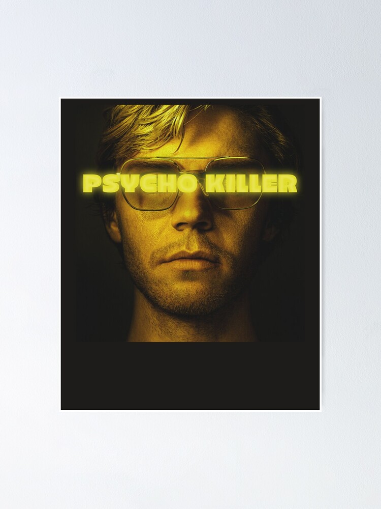 "psycho killer Dahmer" Poster for Sale by Blake-b | Redbubble