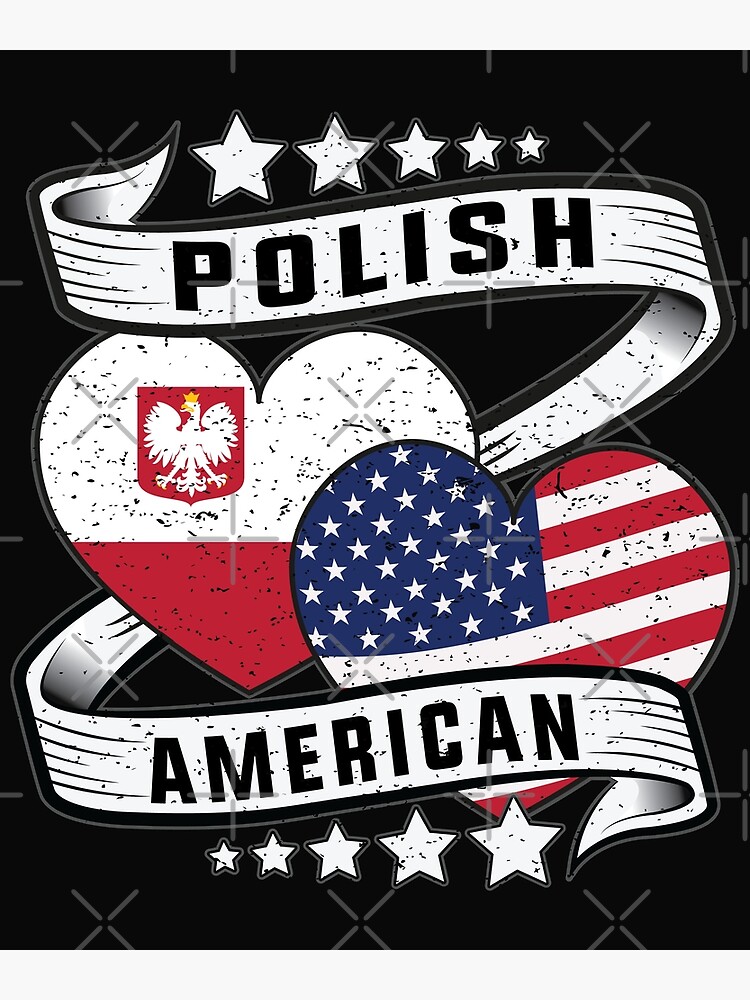 "Polish and American shirt Half Polish and Half American flag" Poster ...