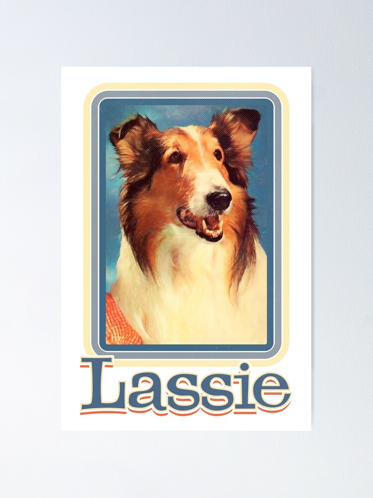 Lassie Poster For Sale By B Movies Redbubble